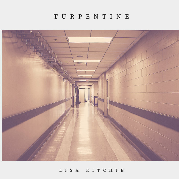 Turpentine - Demo | Lisa Ritchie