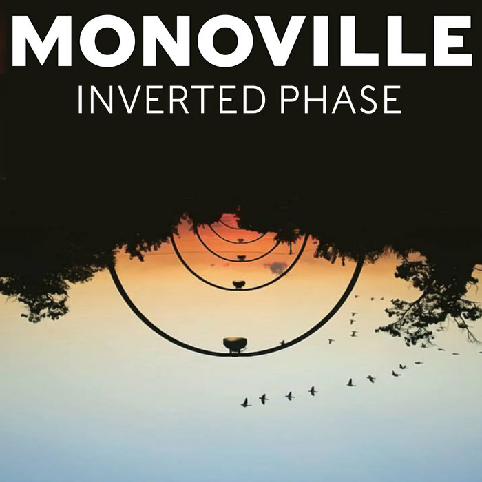 Inverted Phase | Monoville