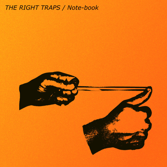THE RIGHT TRAPS / Note-book | Aiden Ayers