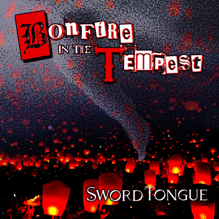 Bonfire In The Tempest | Sword Tongue