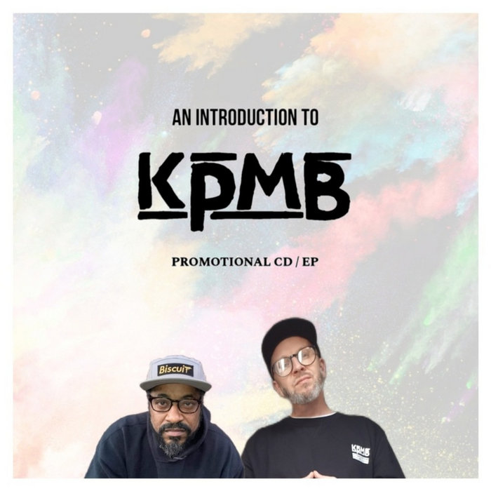 AN INTRODUCTION TO KPMB (PROMOTIONAL EP) | KPMB