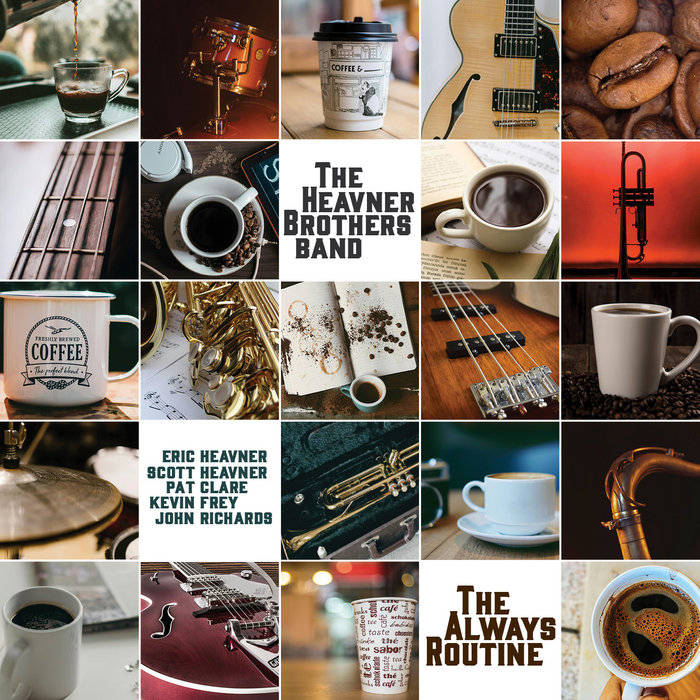 The Always Routine | Heavner Brothers Band | John Richards