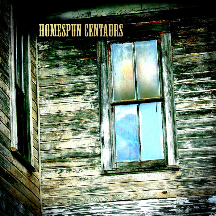 Homespun Centaurs | Homespun Centaurs | Heath Rogers