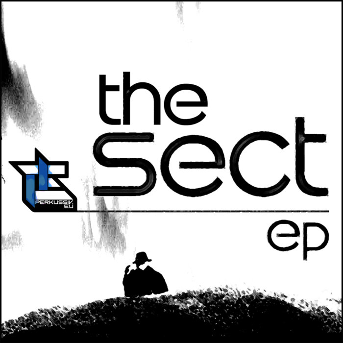 [PERK-DNB001] The Sect EP | The Sect | Perkussiv Music