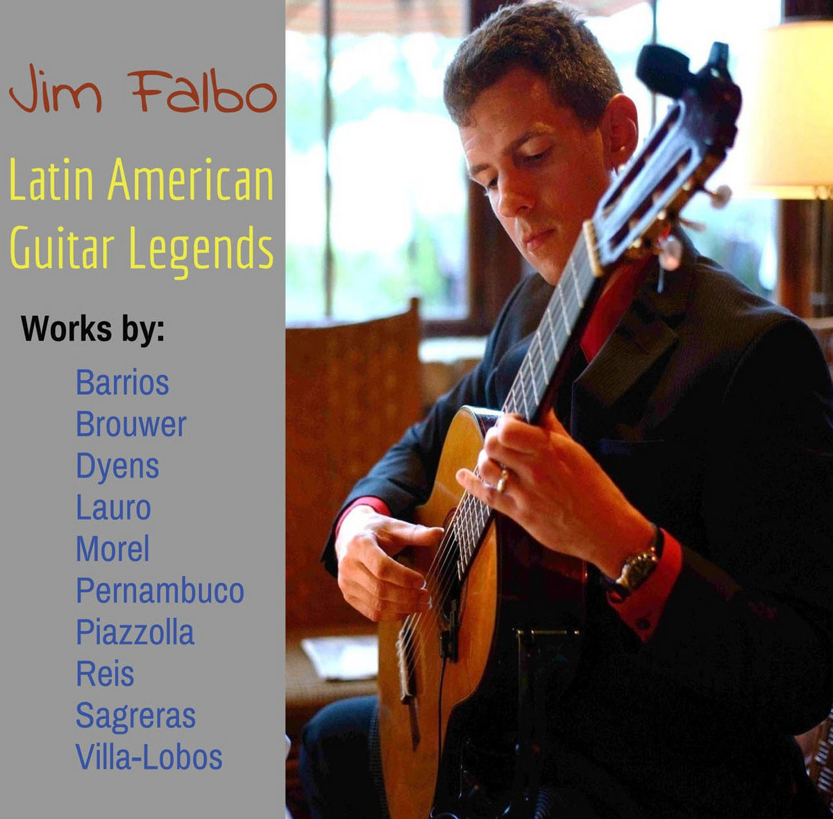 Latin American Guitar Legends | Jim Falbo