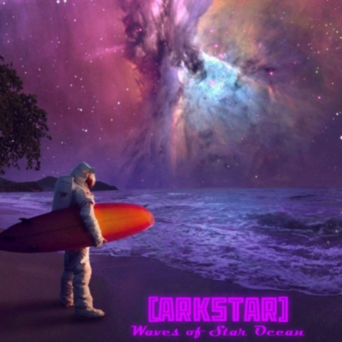 Waves of Star Ocean | [Arkstar]