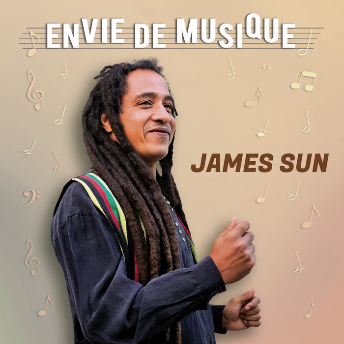 Envie de musique (Longing for music) | James Sun