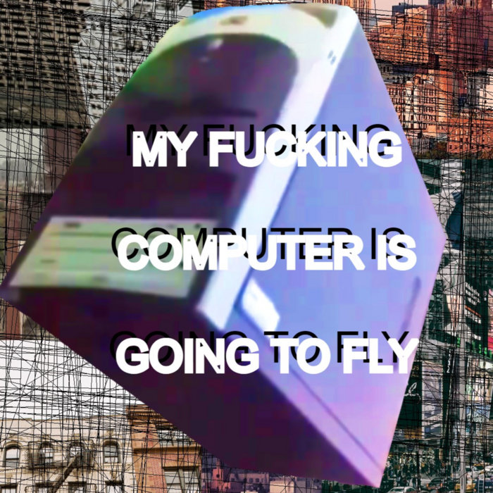 My fucking computer is going to fly | kinq
