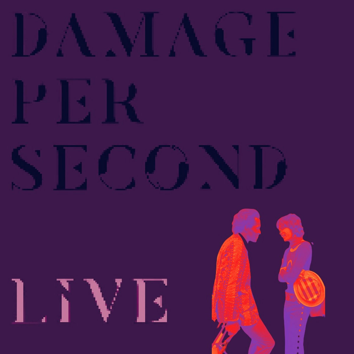 DamagePerSecond LIVE II | DAMAGE PER SECOND