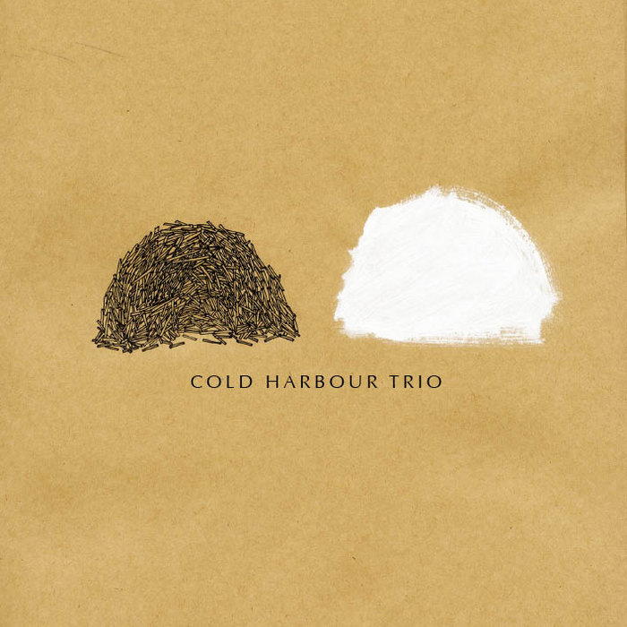 COLD HARBOUR | COLD HARBOUR TRIO