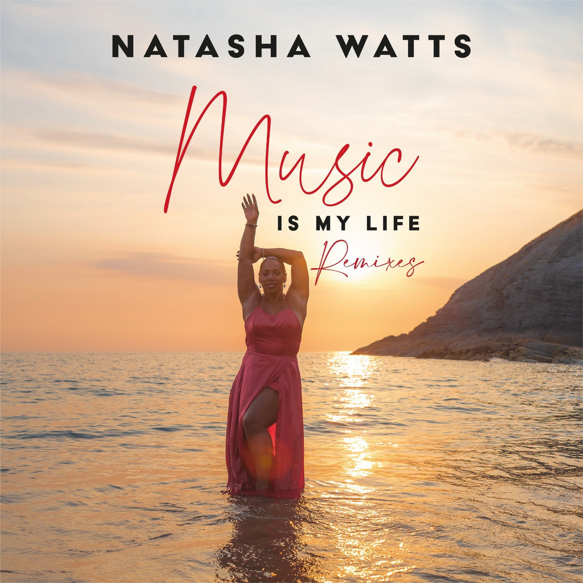The Remix ( Music is my life ) | Natasha Watts