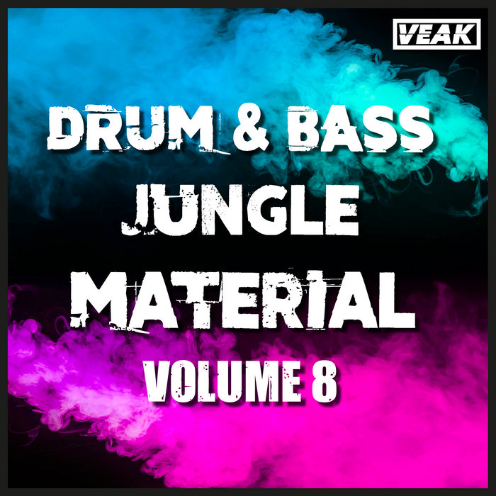 Drum & Bass Jungle Material Volume 8 (Sample Pack) | Veak Music