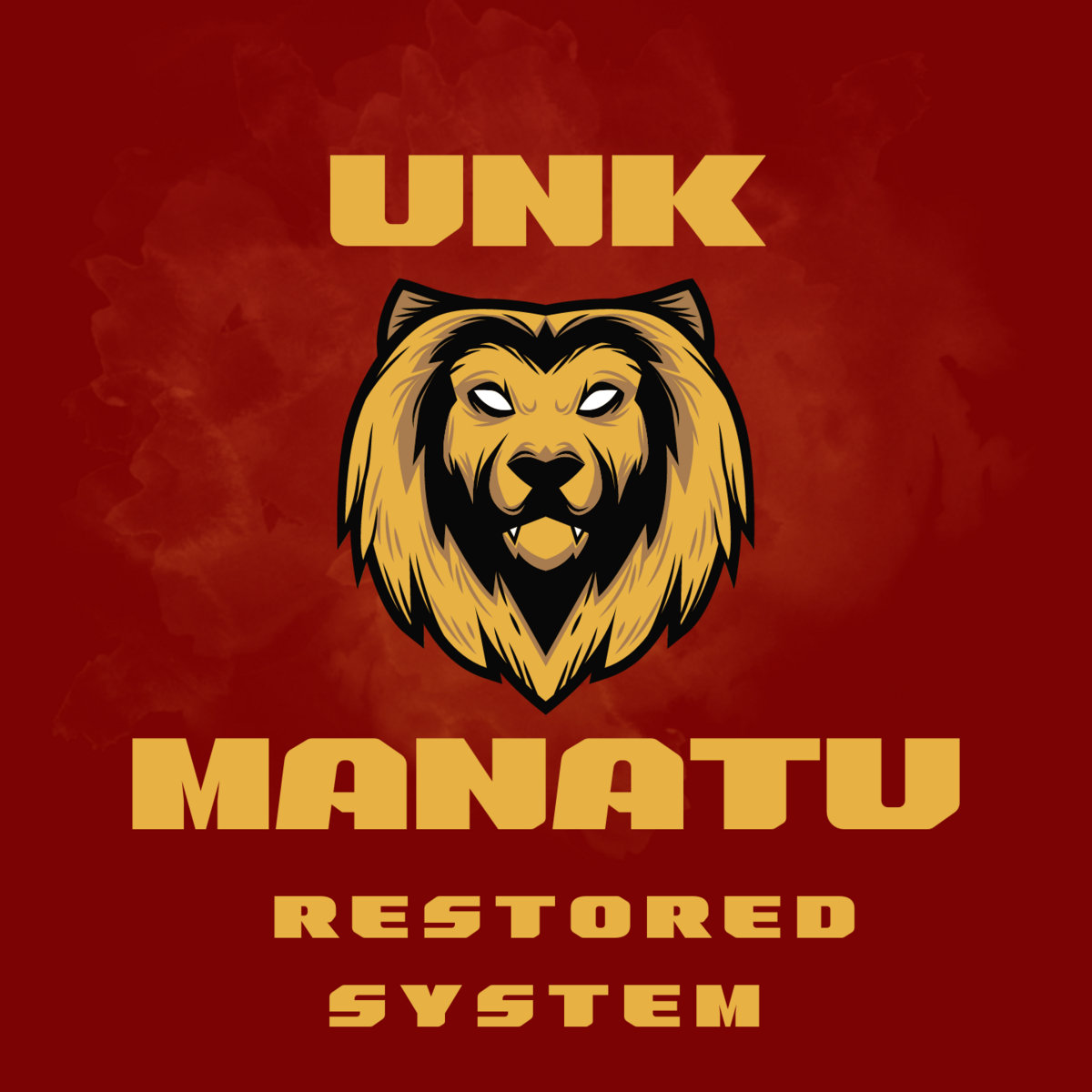 RESTORED SYSTEM | UNK MANATU