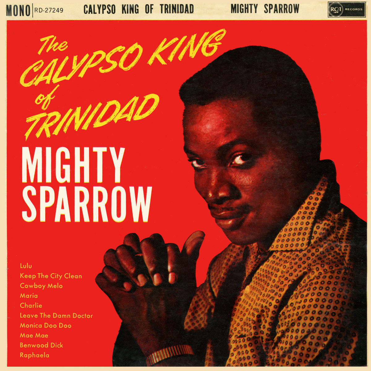 Calypso King of Trinidad | The Mighty Sparrow