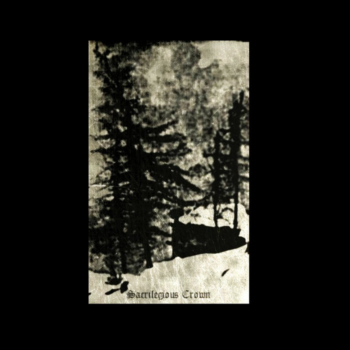 The Forest Wail | Sacrilegious Crown