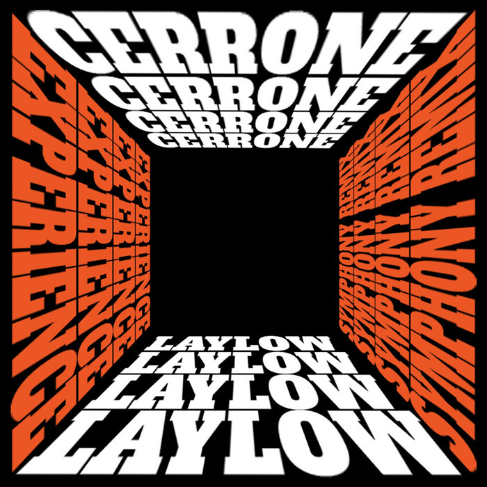 Experience (Disco Symphony Version) | Cerrone, Laylow | Cerrone