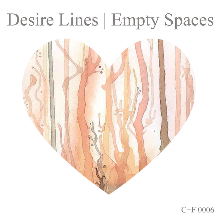 Empty Spaces | Desire Lines | Playbutton Media