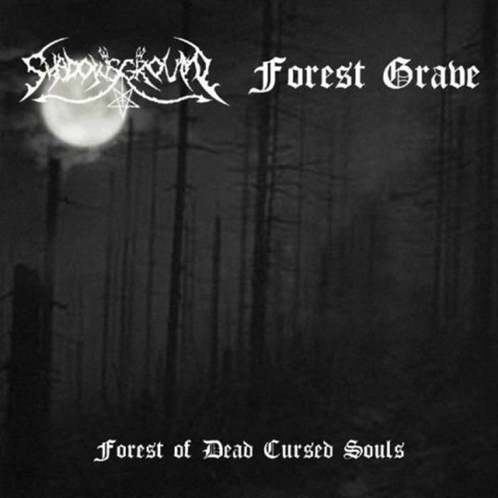 Forest of Dead Cursed Souls (from split with ForestGrave) | Shadows Ground