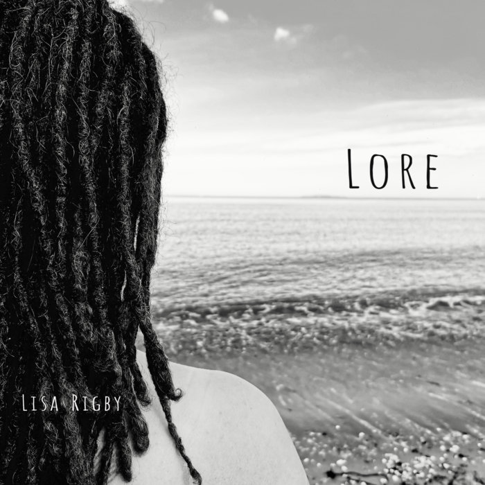 Lore EP | Lisa Rigby
