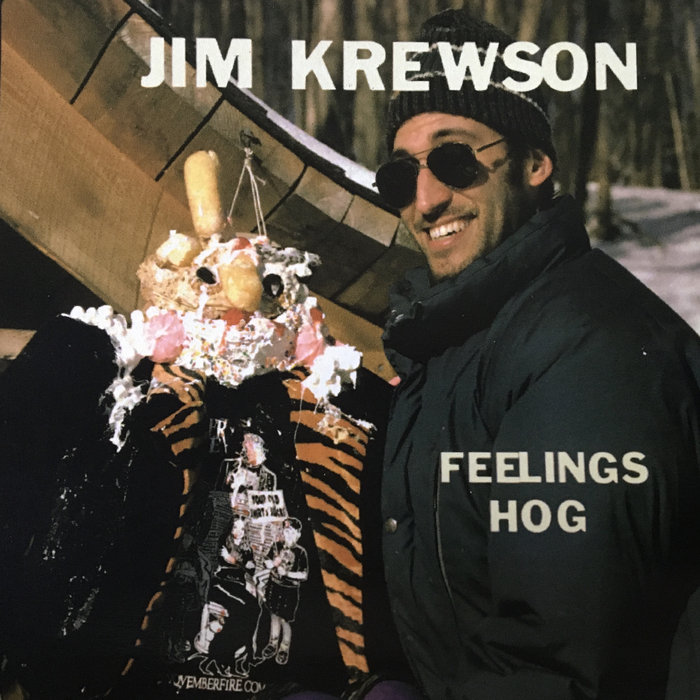 Feelings Hog | Jim Krewson