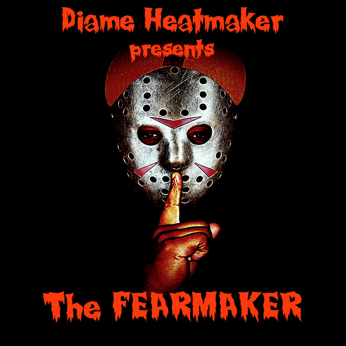 THE FEARMAKER | Diame Heatmaker