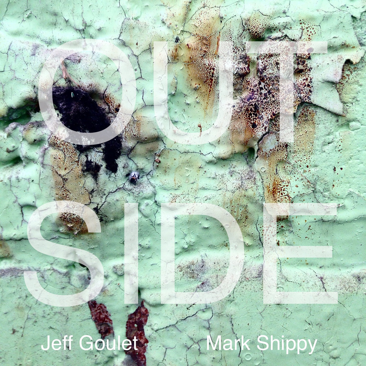 Outside | Jeff Goulet and Mark Shippy | Jeff Goulet