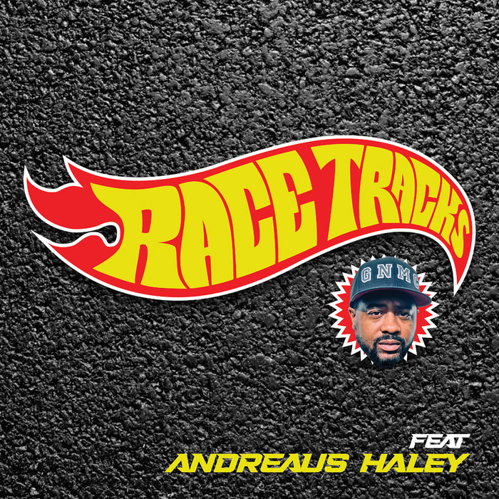 Race Tracks 6 Feat. Andreaus Haley | Andreaus Haley