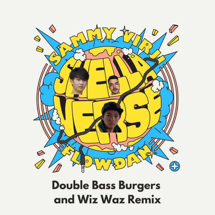 Sammy Virji & Flowdan - Shella Verse (Double Bass Burgers & Wiz Waz ...