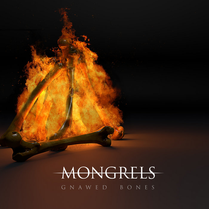 Gnawed Bones | Mongrels