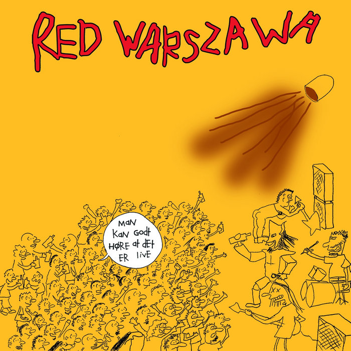 Man Kan Godt Høre Det Er Live | Red Warszawa