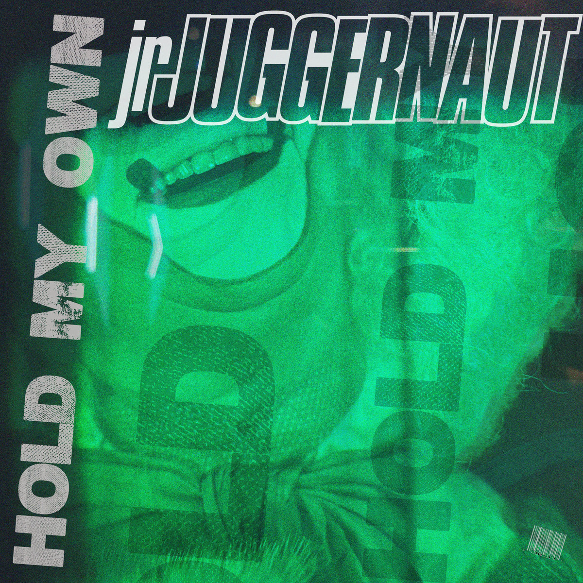 Hold My Own | Jr. Juggernaut
