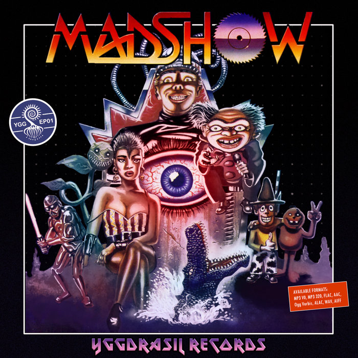 Mad Show | Loke | Y G G D R A S I L R E C O R D S