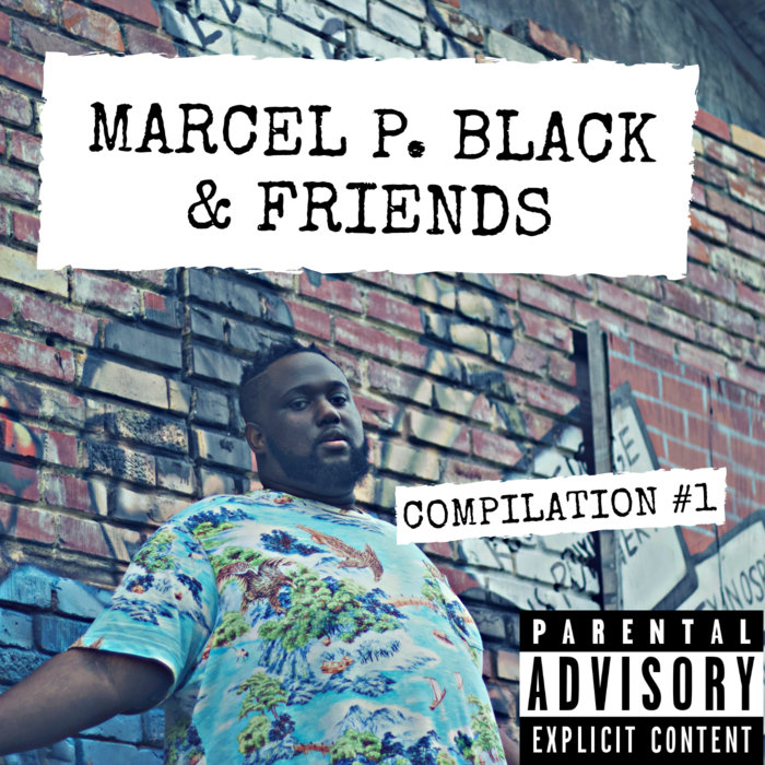 Marcel P. Black & Friends (Compilation #1) | Marcel P. Black