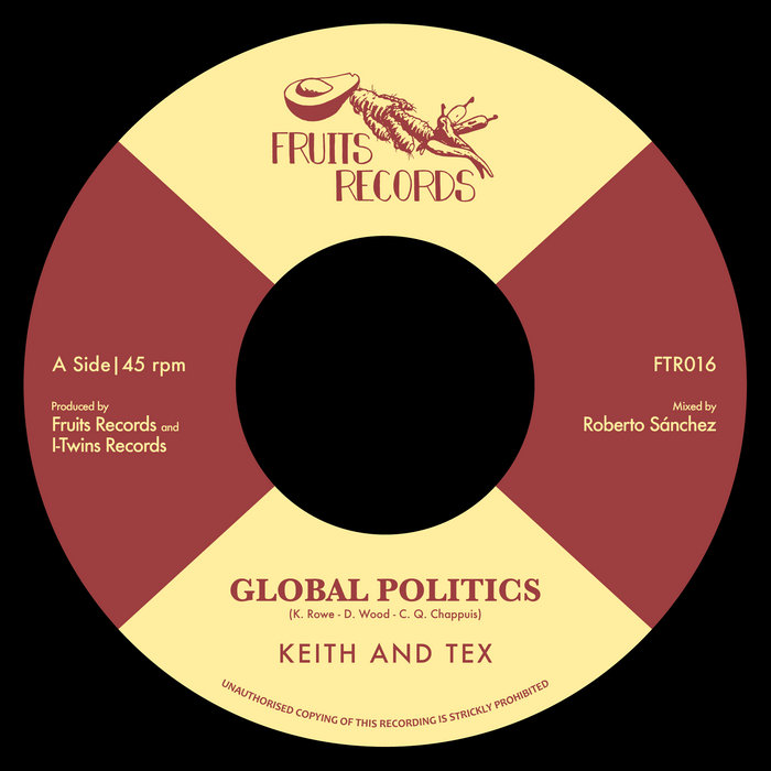 Global Politics | Keith & Tex | Fruits Records