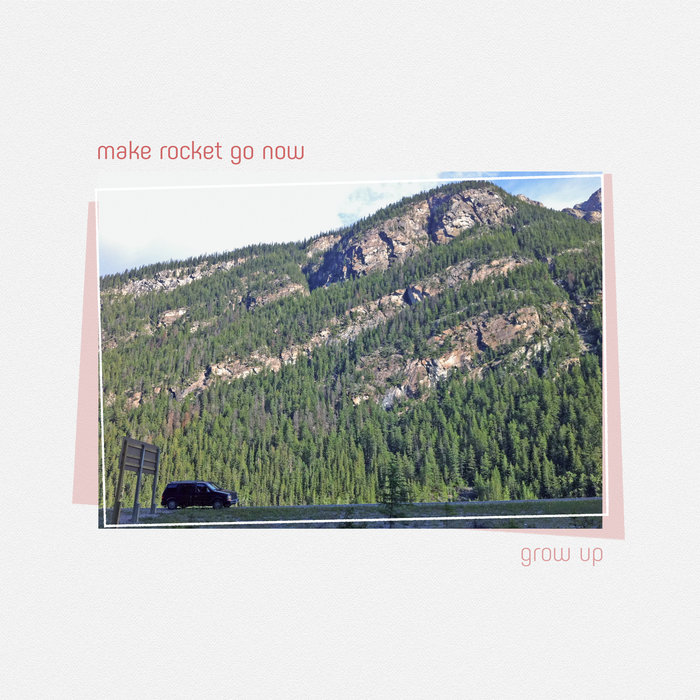 Grow Up (Deluxe) | Make Rocket Go Now