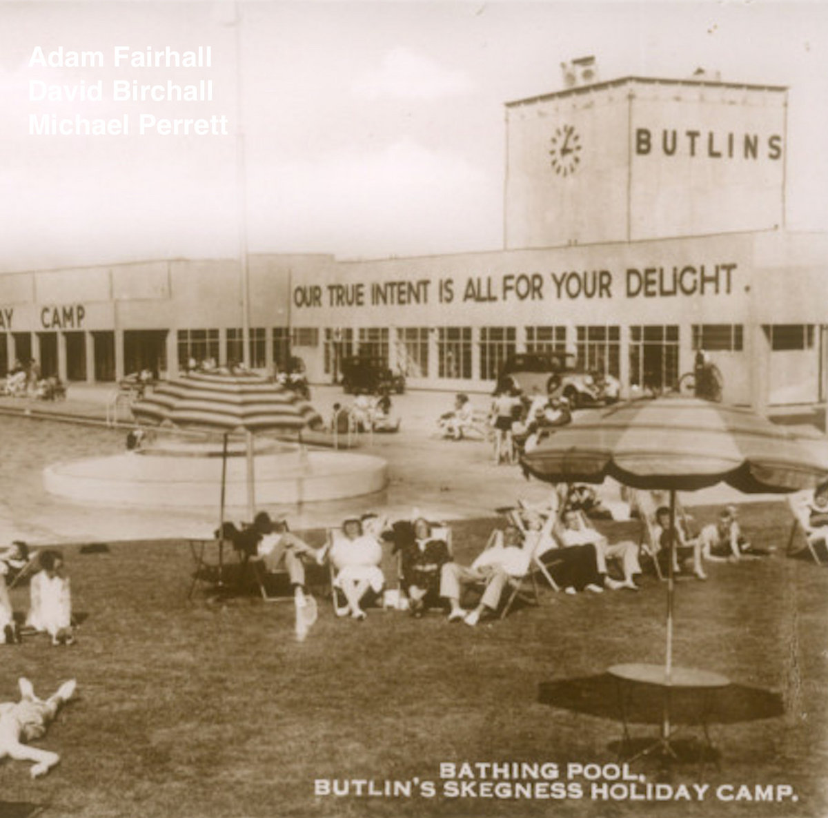 OUR TRUE INTENT IS ALL FOR YOUR DELIGHT | Adam Fairhall David Birchall ...