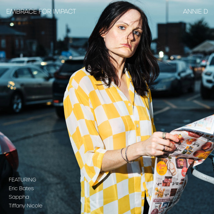 Embrace for Impact | Annie D | ANNIE D