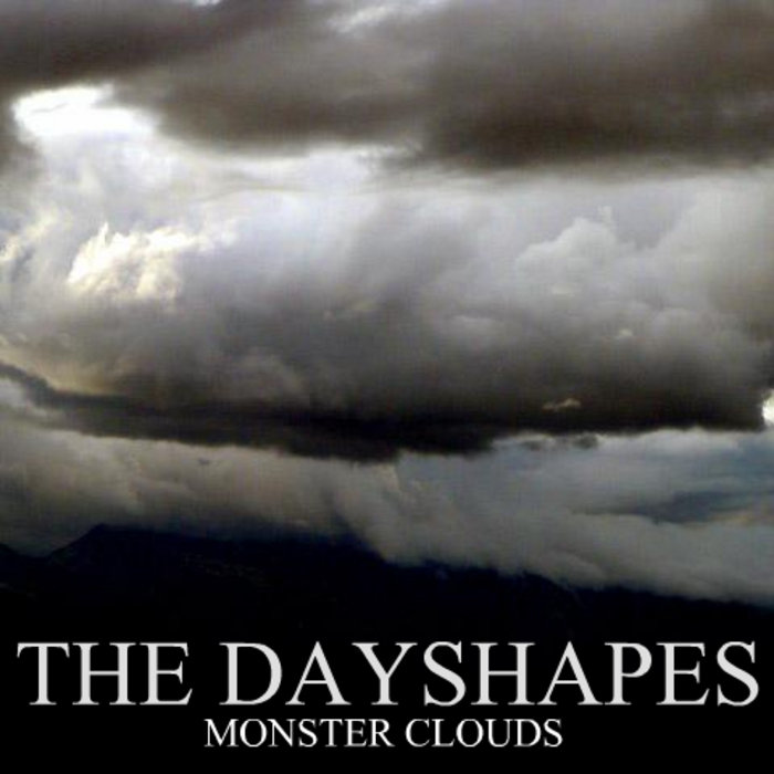 Monster Clouds EP | The Dayshapes