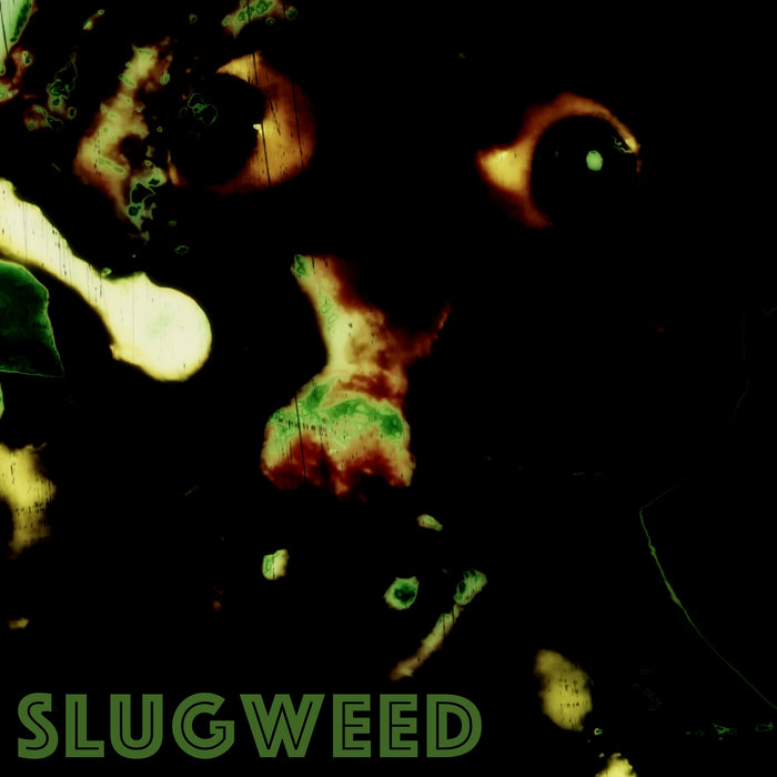 Ronnie - EP | SlugWeed