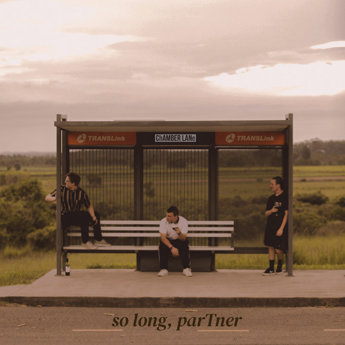 So Long, Partner | ChAMBER LANe