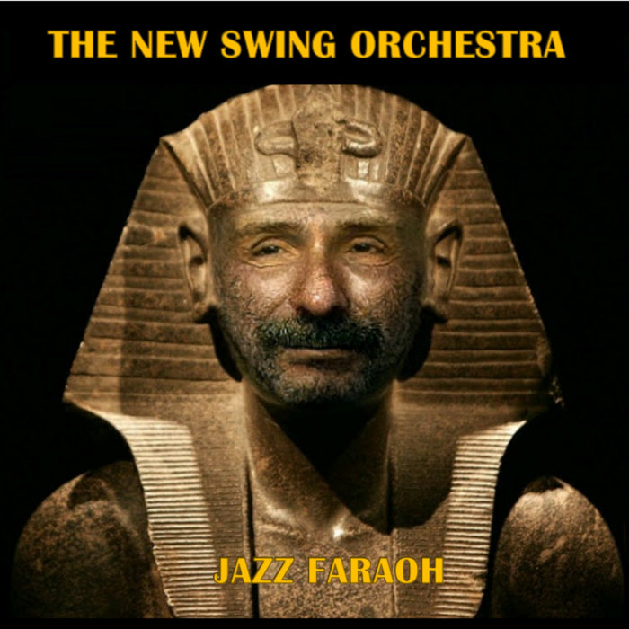 Jazz Pharao | New Swing Orchestra | José Côrte-Real