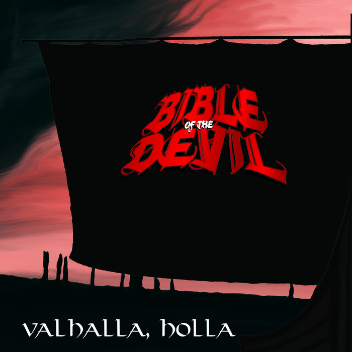 Valhalla, Holla | Bible of the Devil