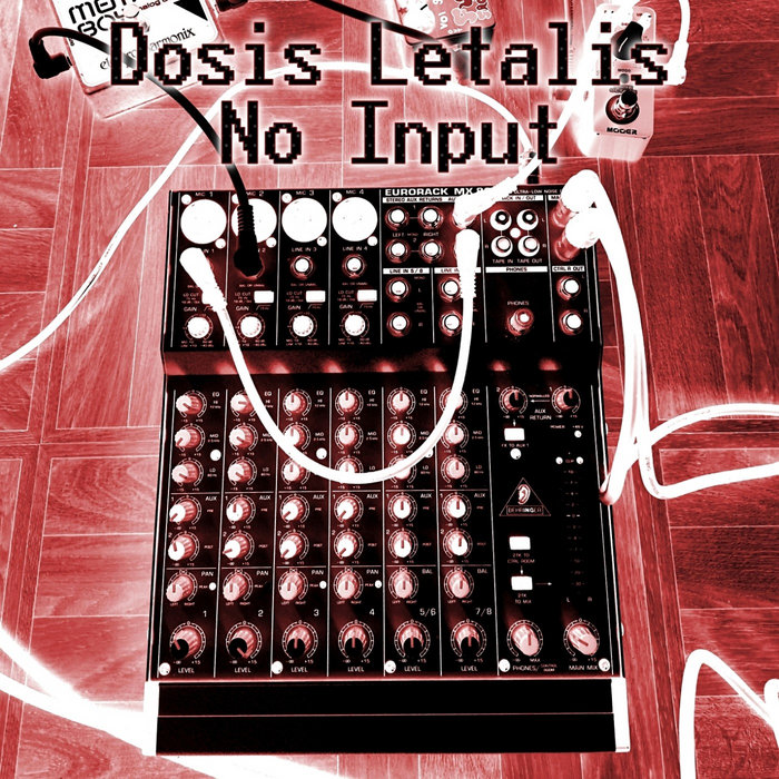 No Input | Dosis Letalis | Imploding Sounds