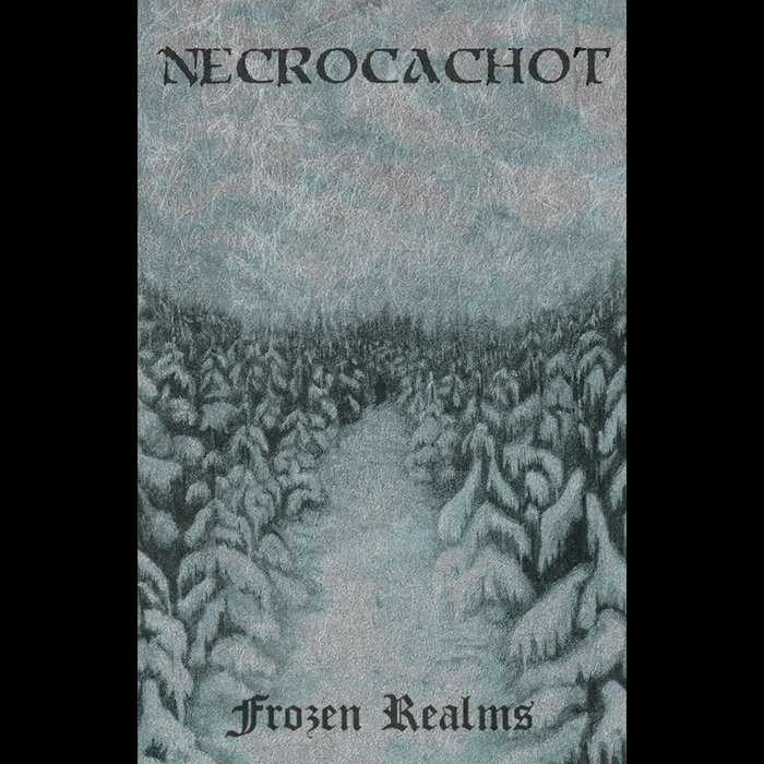 Frozen Realms | Necrocachot | Gondolin Records
