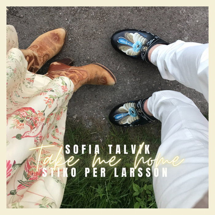 Take Me Home (duet feat. Stiko Per Larson) | Sofia Talvik