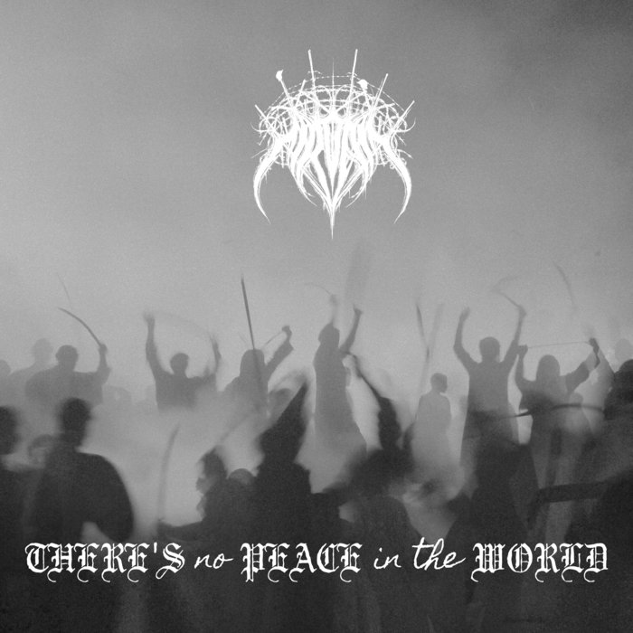 There's No Peace in the World | SVORA