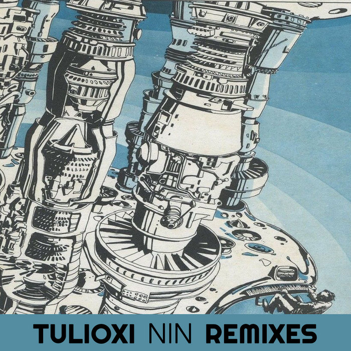 Nin - 2022 Remixes | Tulioxi
