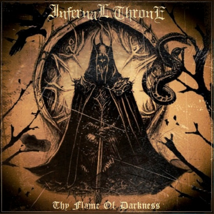 ''Thy Flame Of Darkness'' (Single) | Infernal Throne