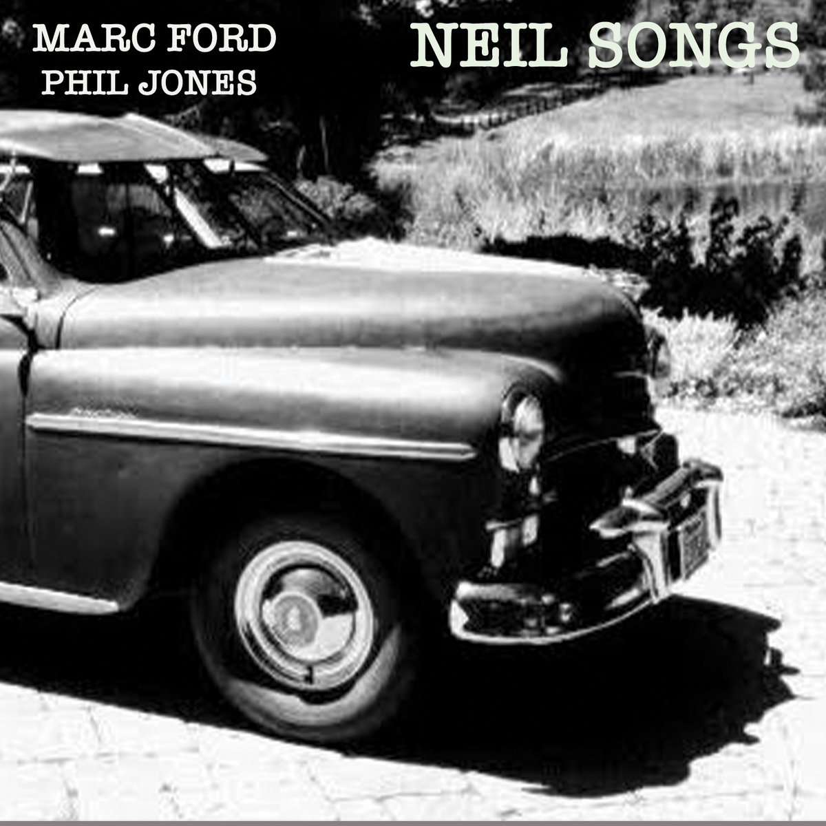 NEIL SONGS | Marc Ford and Phil Jones