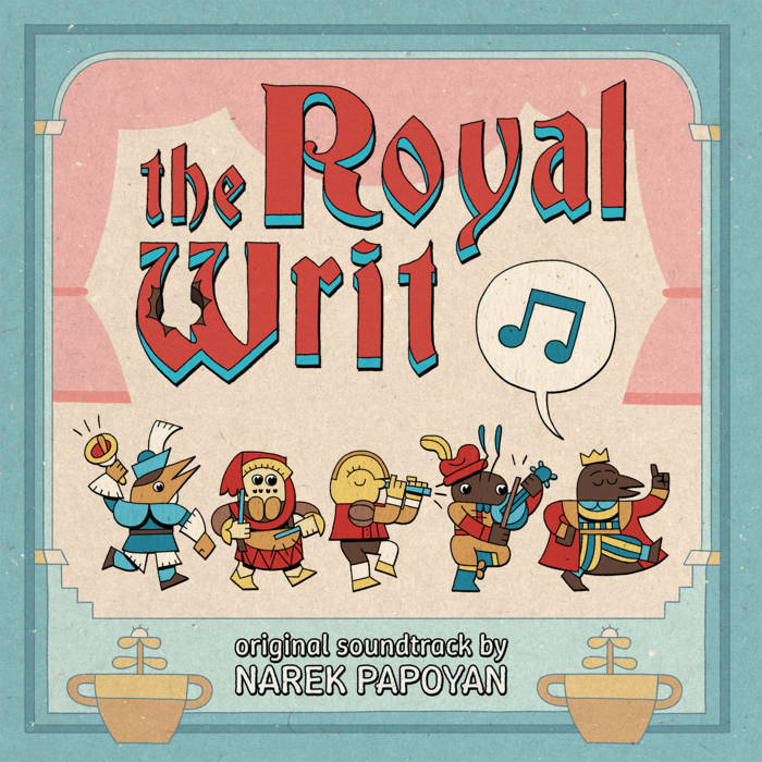 The Royal Writ (Original Soundtrack) | Narek Papoyan